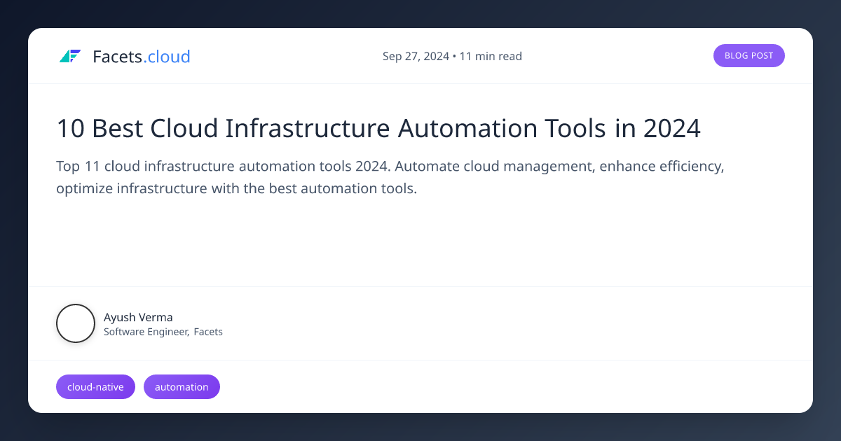 10 Best Cloud Infrastructure Automation Tools in 2024 | Facets
