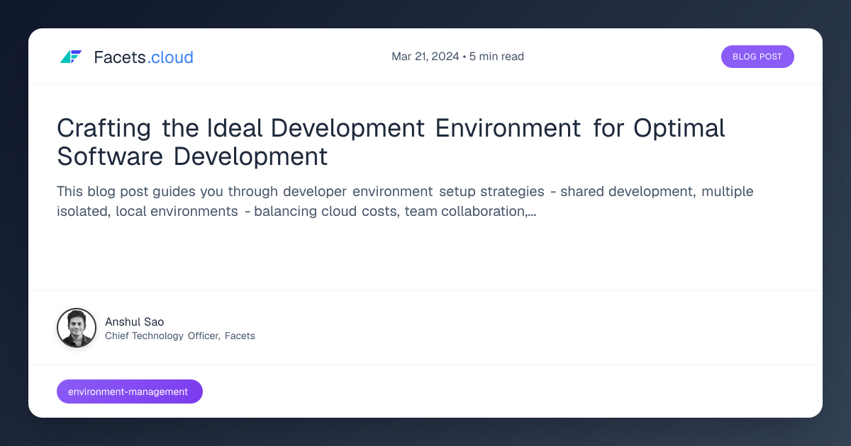 Improve Dev Experience with Specialized Environments