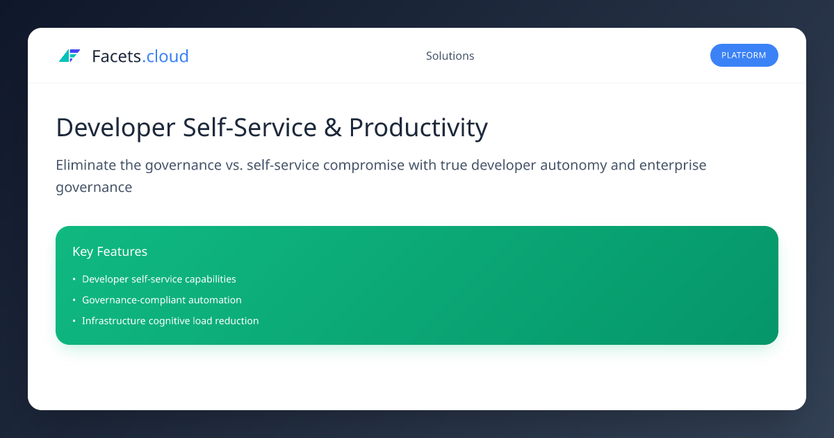 Developer Self-Service with Built-in Governance